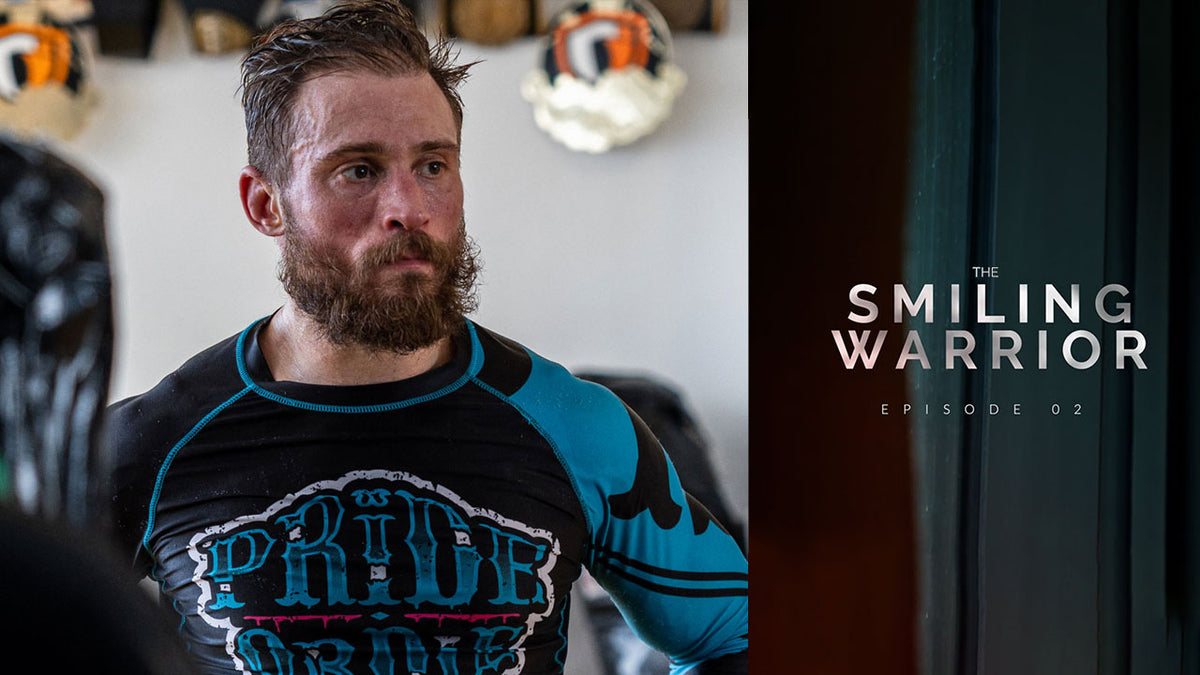 THE SMILING WARRIOR - Episode #2 – PRiDEorDiE